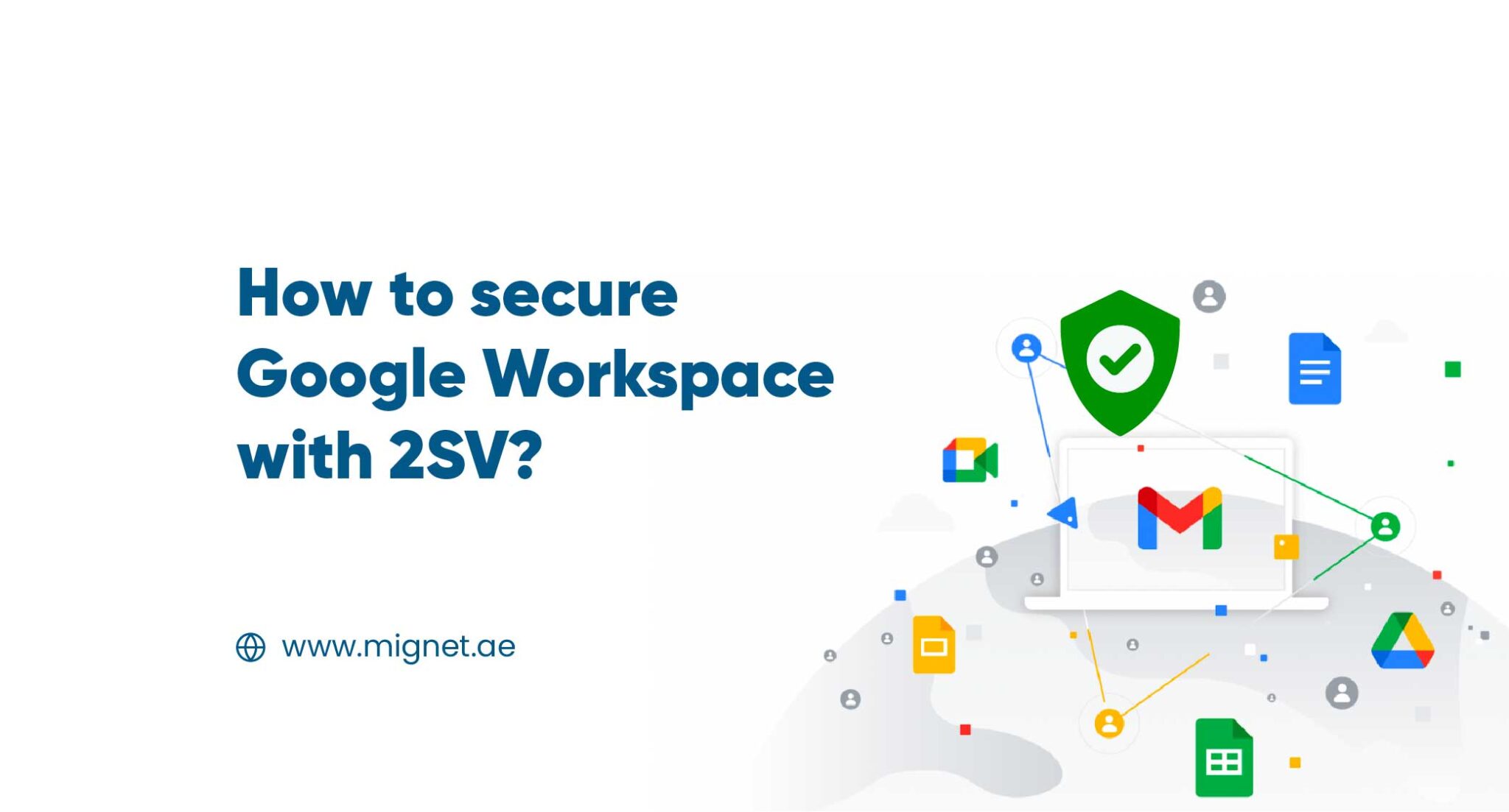 How to secure Google Workspace with 2SV - Mignet
